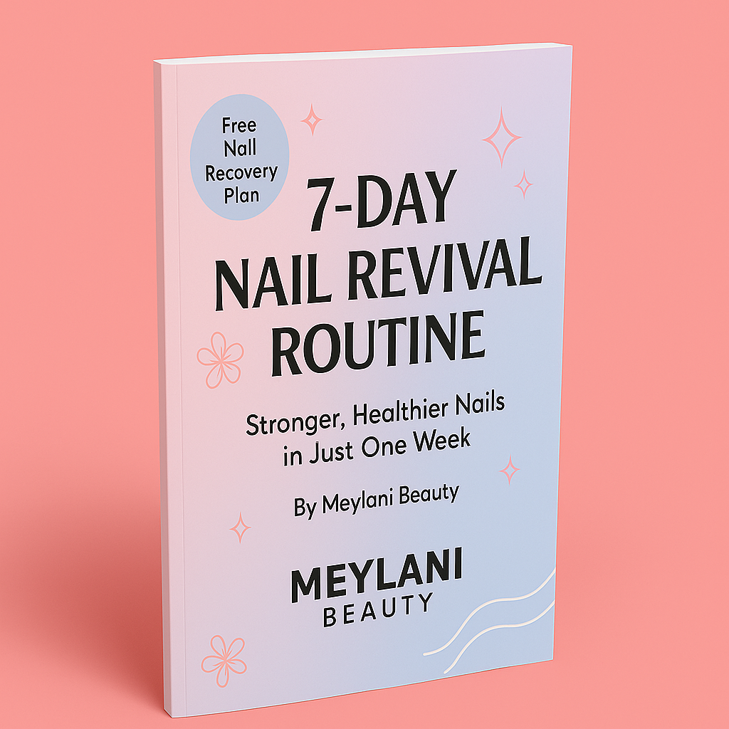 Free 7 Day Nail Revival E-book – Meylani Beauty